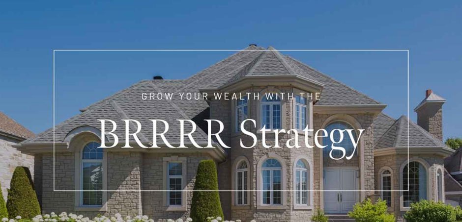 Why a BRRR Strategy Could Be Your Fast Track to Financial Independence ...